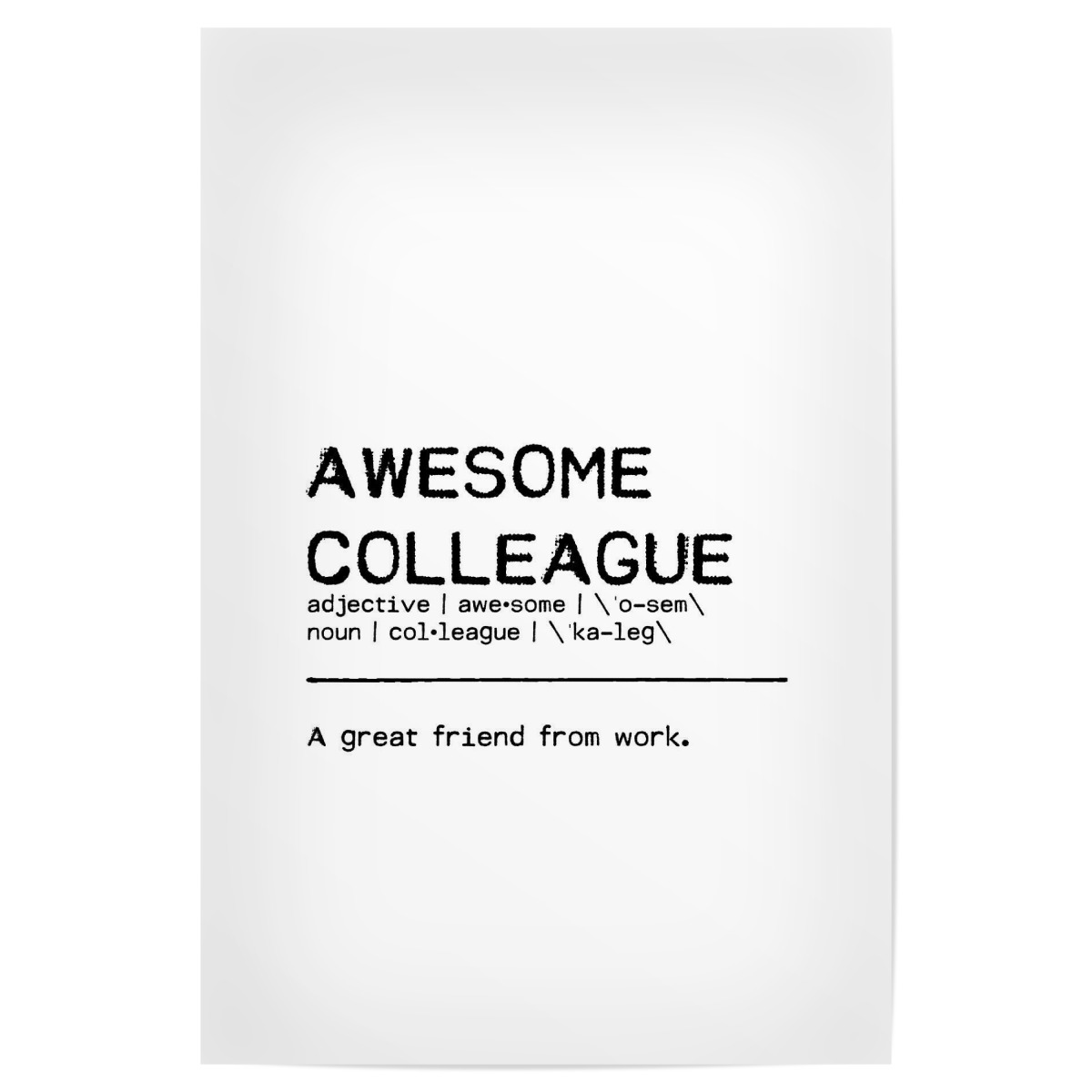 Purchase the Awesome Colleague Quote I as a Poster at artboxONE